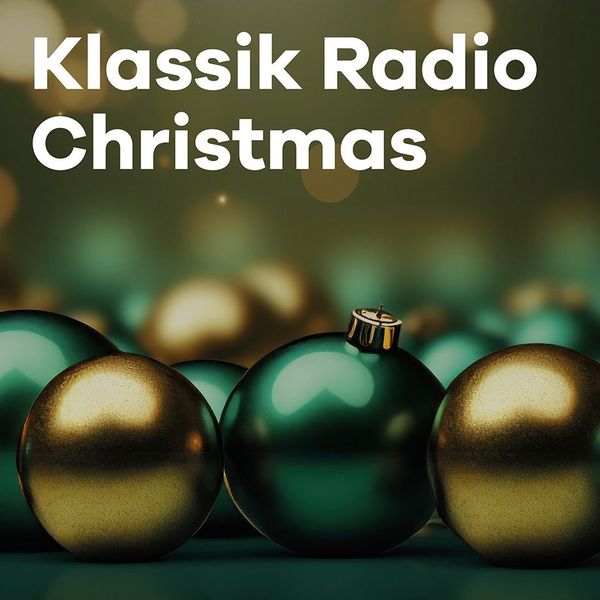 2762717 - Klassik Radio Christmas - Radioplayer